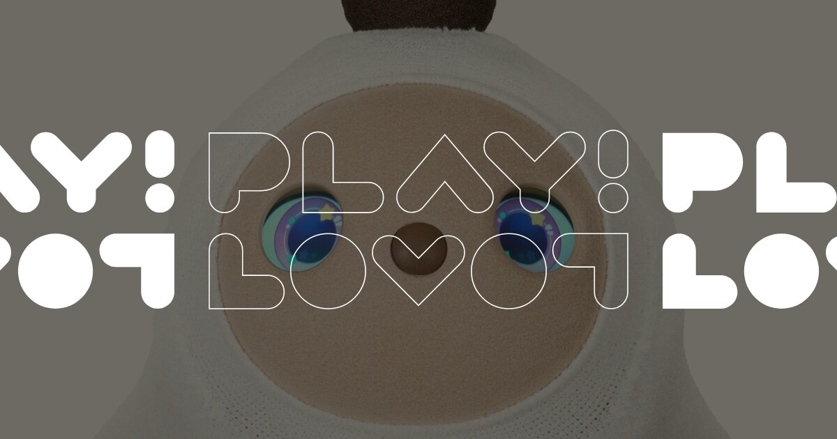 PLAY! LOVOT | LOVOT[らぼっと]